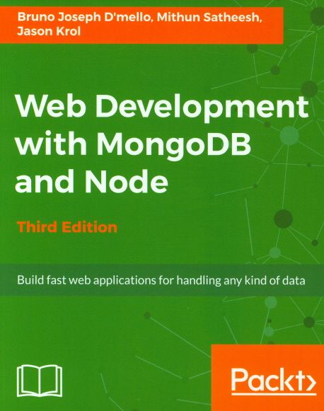 Web Development with Mongodb and Node | Bruno Joseph D' Mello - 교보문고