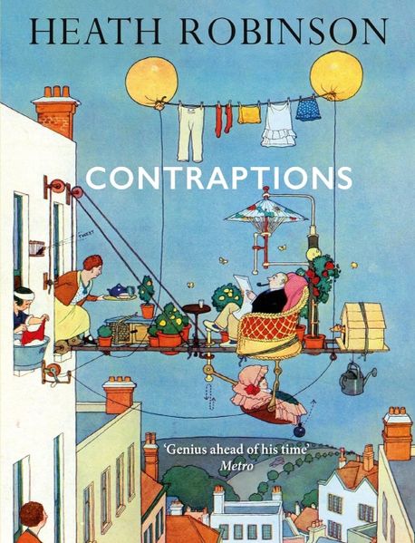 Contraptions: a timely new edition by a legend of inventive ...