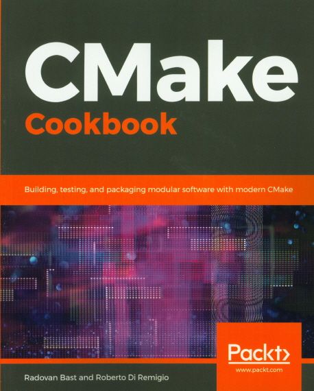 Cmake Cookbook | Radovan Best - 교보문고