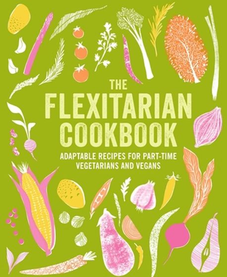 Flexitarian Cookbook | Ryland Peters & Small - 교보문고
