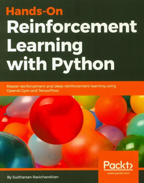 Hands-On Reinforcement Learning with Python | Sudharsan Ravichandiran - 교보문고