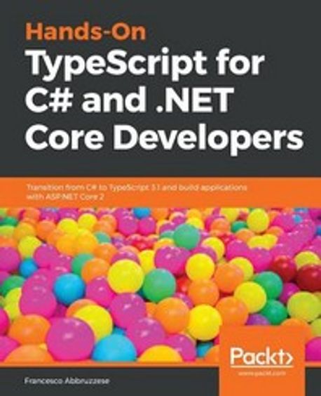 Hands-On TypeScript for C# and .NET Core Developers | Francesco ...
