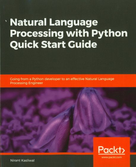 Natural Language Processing with Python Quick Start Guide | Nirant ...