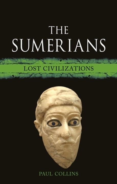 The Sumerians | Collins, Paul - 교보문고