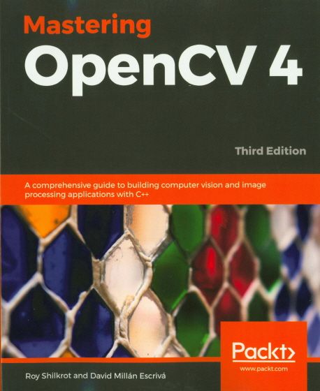 Mastering Opencv 4 | Roy Shilkrot - 교보문고