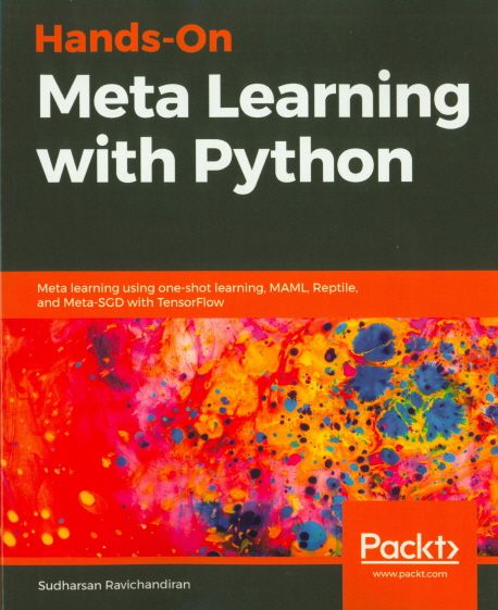 Hands-On Meta Learning with Python | Ravichandiran, Sudharsan - 교보문고