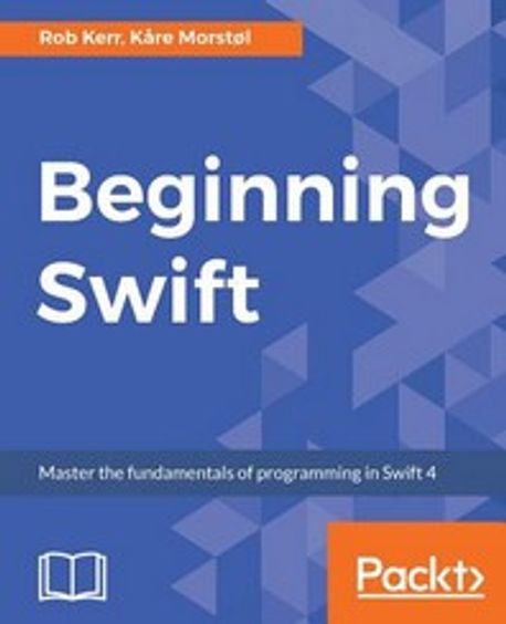 Beginning Swift | Rob Kerr - 교보문고