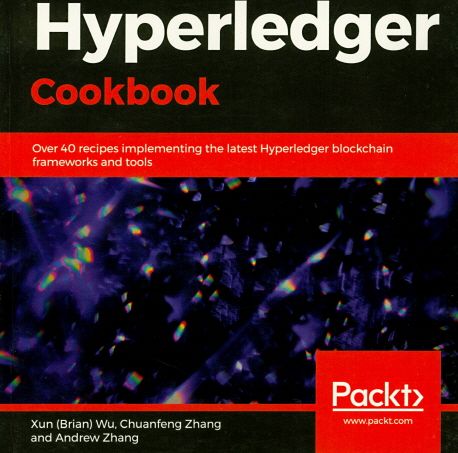 Hyperledger Cookbook | Xun (Brian) Wu - 교보문고