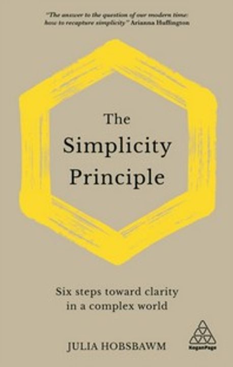 The Simplicity Principle | Julia Hobsbawm - 교보문고