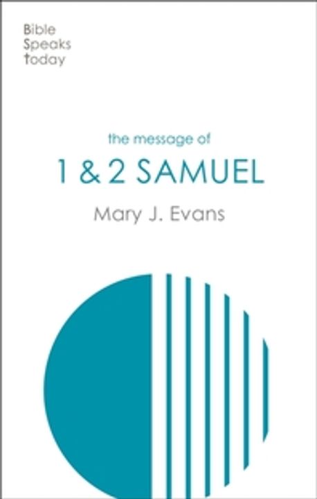The Message of 1 & 2 Samuel | Mary J Evans - 교보문고