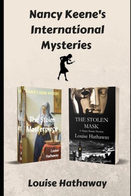 Nancy Keene's International Mysteries | Hathaway, Louise - 교보문고