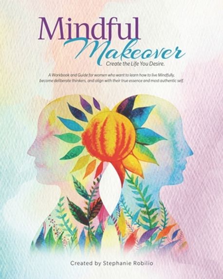 Mindful Makeover | Visconte, Michael - 교보문고