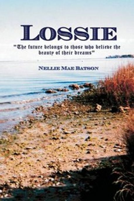 Lossie | Nellie Mae Batson - 교보문고