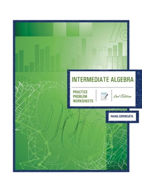 Intermediate Algebra 2nd Edition | Espericueta, Rafael - 교보문고
