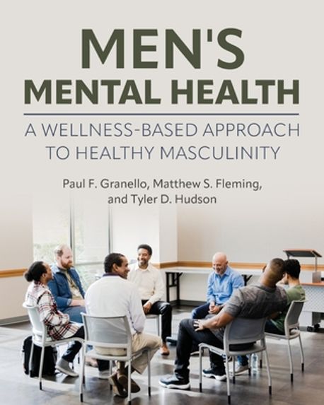 Men's Mental Health | Granello, Paul F. - 교보문고