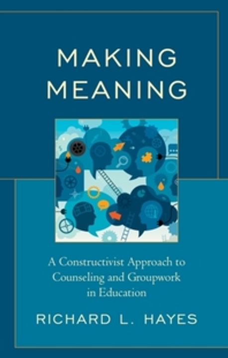 Making Meaning | Hayes, Richard L. - 교보문고
