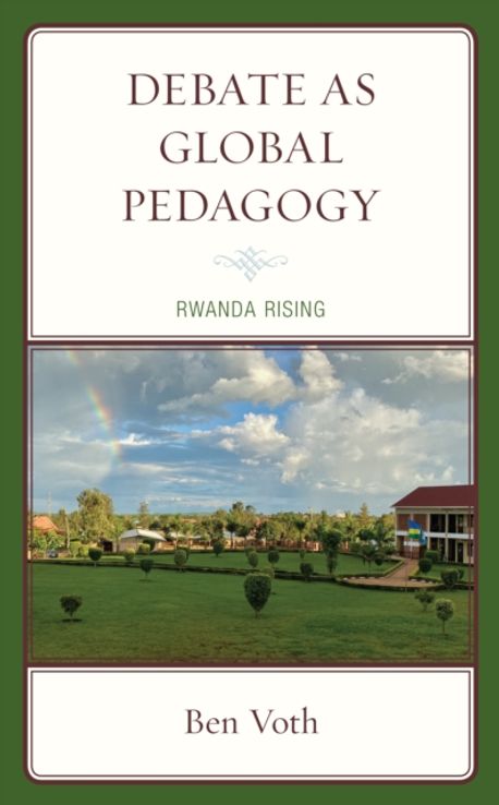 Debate as Global Pedagogy | Voth, Ben - 교보문고