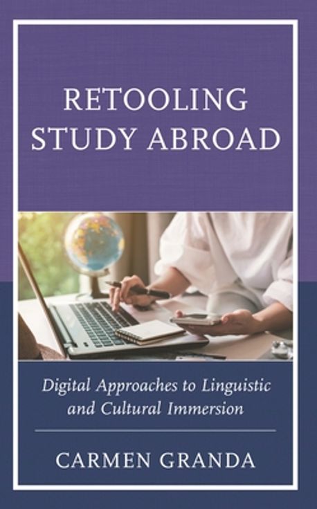 Retooling Study Abroad | Granda, Carmen - 교보문고