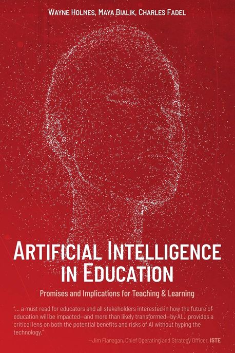 Artificial Intelligence in Education | Holmes, Wayne - 교보문고