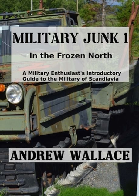 Military Junk 1 | Wallace, Andrew - 교보문고