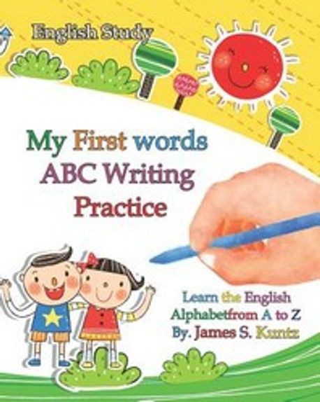 My First Words ABC Writing Practice | Kuntz, James S. - 교보문고