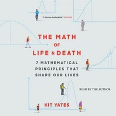 The Math of Life and Death (Audio Book) | Yates, Kit - 교보문고