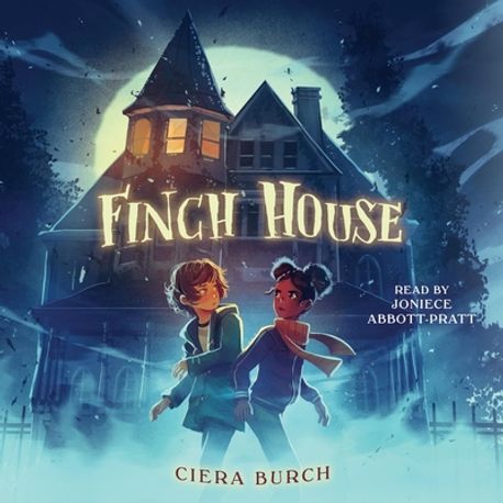 Finch House | Burch, Ciera - 교보문고