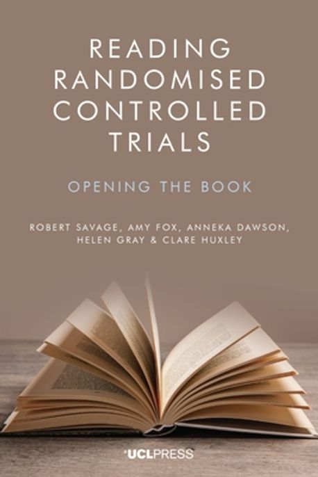 Reading Randomised Controlled Trials | Savage, Robert - 교보문고