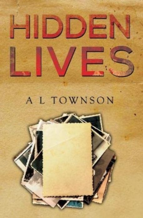Hidden Lives | A L Townson - 교보문고