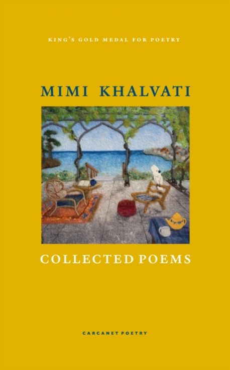 Collected Poems | Khalvati, Mimi - 교보문고