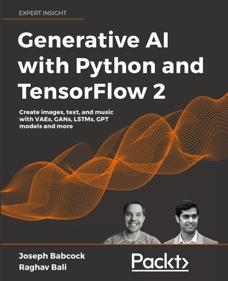 Generative AI with Python and TensorFlow 2 | Joseph Babcock - 교보문고