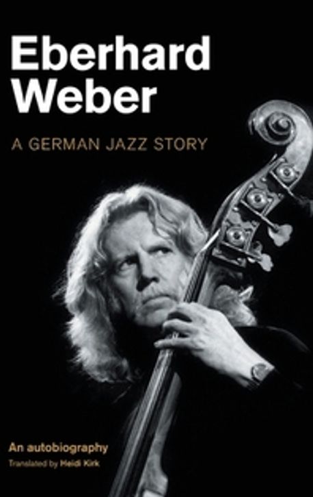 Eberhard Weber | Weber, Eberhard - 교보문고
