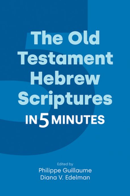 The Old Testament Hebrew Scriptures in Five Minutes | Guillaume ...