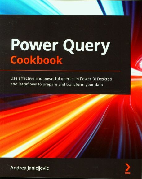 Power Query Cookbook | Andrea Janicijevic - 교보문고