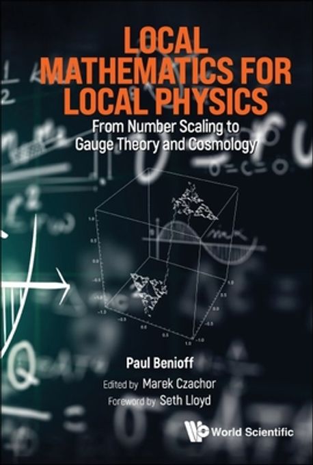 Local Mathematics for Local Physics | Paul Benioff - 교보문고