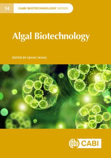 Algal Biotechnology | Wang, Qiang - 교보문고