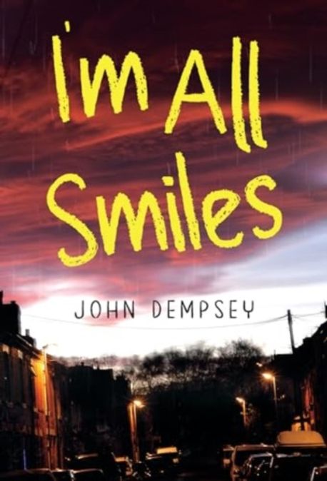 I'm All Smiles | John Dempsey - 교보문고