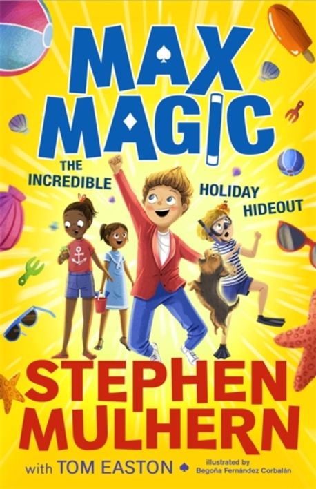 Max Magic: The Incredible Holiday Hideout (Max Magic 3) | Stephen ...