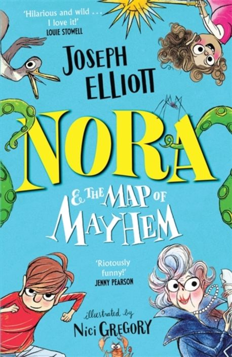 Nora and the Map of Mayhem | Joseph Elliott - 교보문고