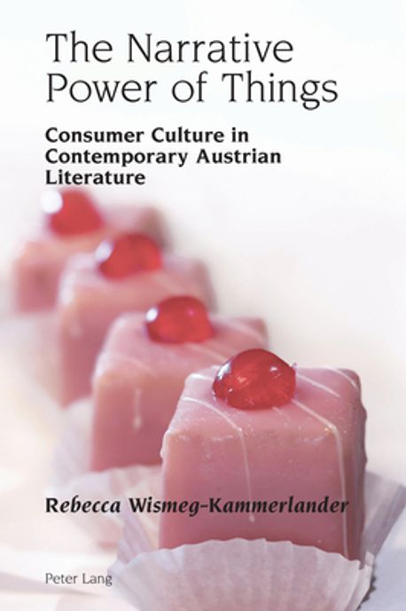The Narrative Power of Things | Vilain, Robert - 교보문고