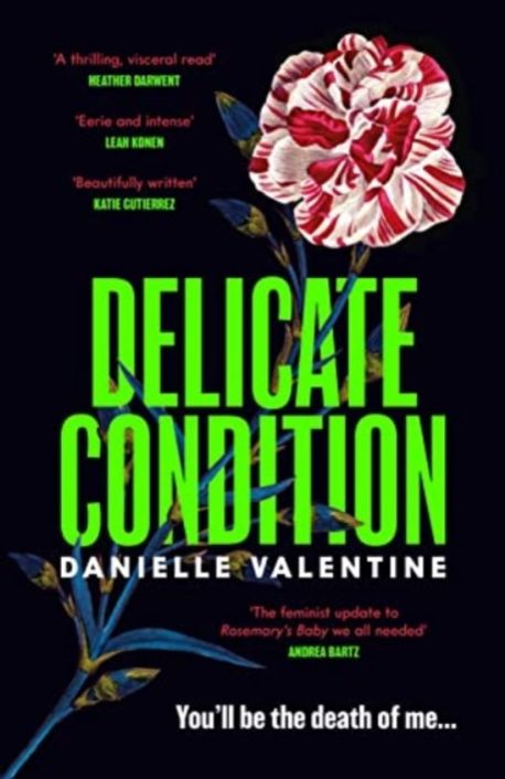 Delicate Condition | Danielle Valentine - 교보문고