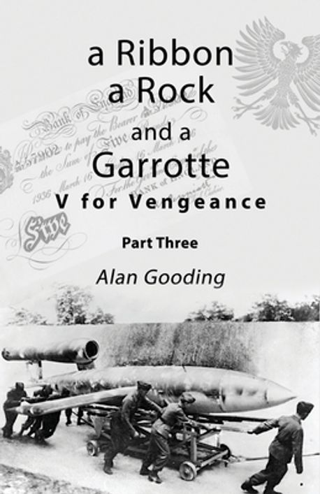 A Ribbon, a Rock and a Garrotte | Gooding, Alan - 교보문고