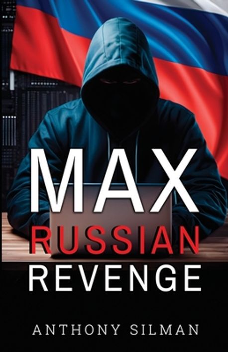Max Russian Revenge | Silman, Anthony - 교보문고