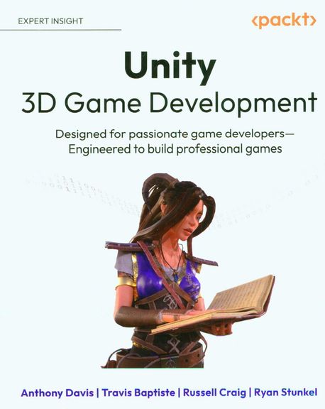 Unity 3D Game Development | Davis, Anthony - 교보문고