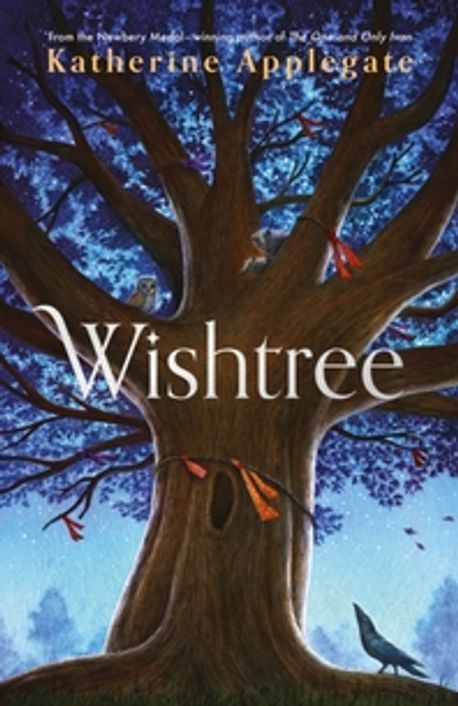 Wishtree | Katherine Applegate - 교보문고