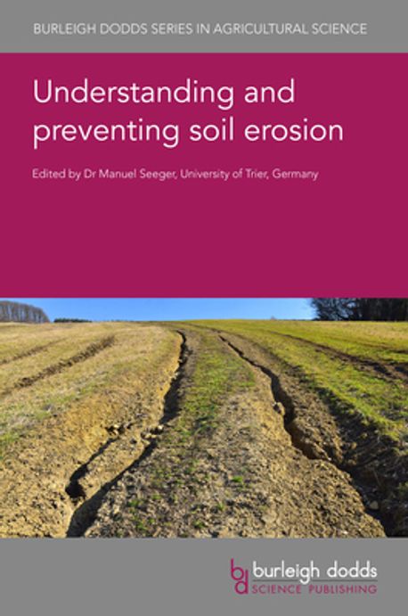 Understanding and Preventing Soil Erosion | Seeger, Manuel - 교보문고