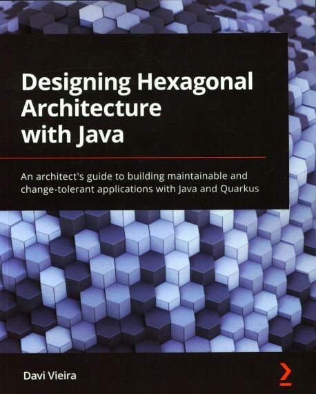 Designing Hexagonal Architecture with Java | Davi Vieira - 교보문고