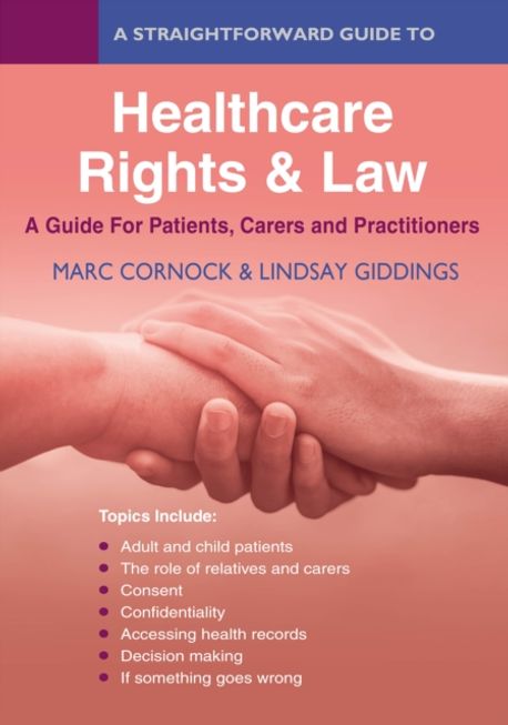 A Straightforward Guide To Healthcare Law For Patients, Carers And ...
