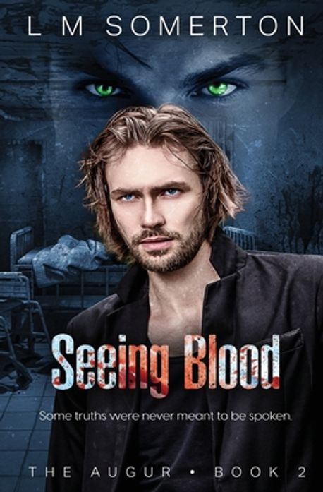 Seeing Blood | Somerton, L. M. - 교보문고
