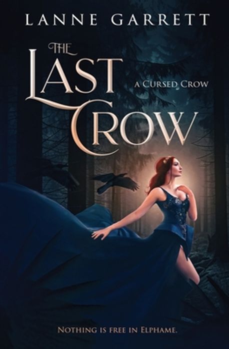 The Last Crow | Garrett, Lanne - 교보문고